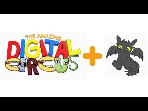 Alphabet Lore with Amazing Digital Circus and Toothless - YouTube