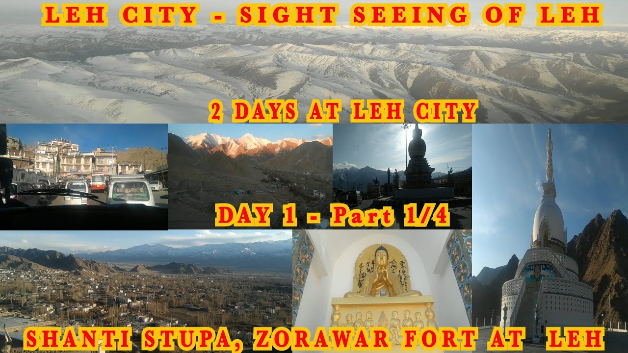 Leh City Tour | Leh view point, Shanti Stupa | Leh Trip | 2020 | Part 1 ...
