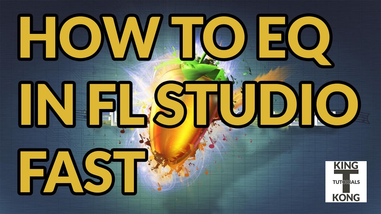 How to EQ/equalize in fl studio fast - YouTube