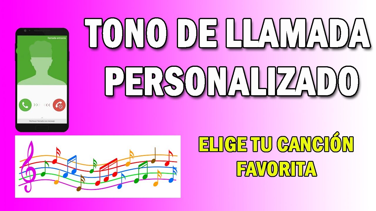 Como tener tono de llamada del Celular personalizado, pon tu cancion ...