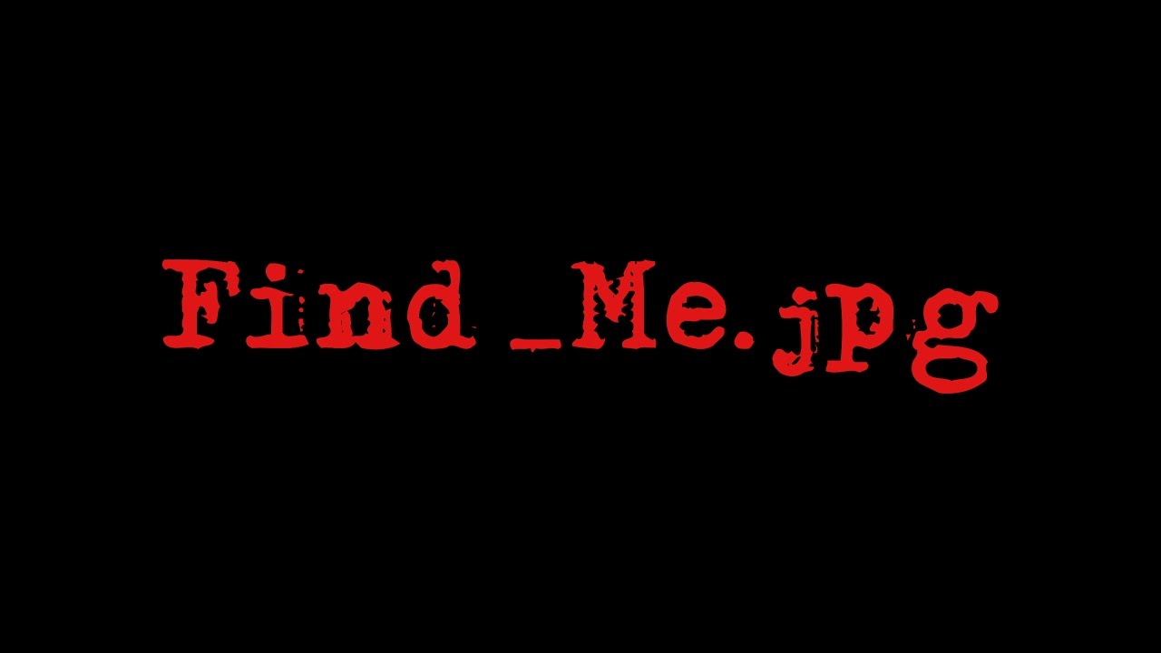 Find_Me.JPG By WayWardWanderer - YouTube