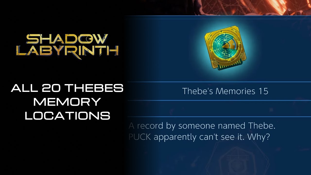 Shadow Labyrinth walkthrough - All 20 thebes memory locations - Turmoil ...