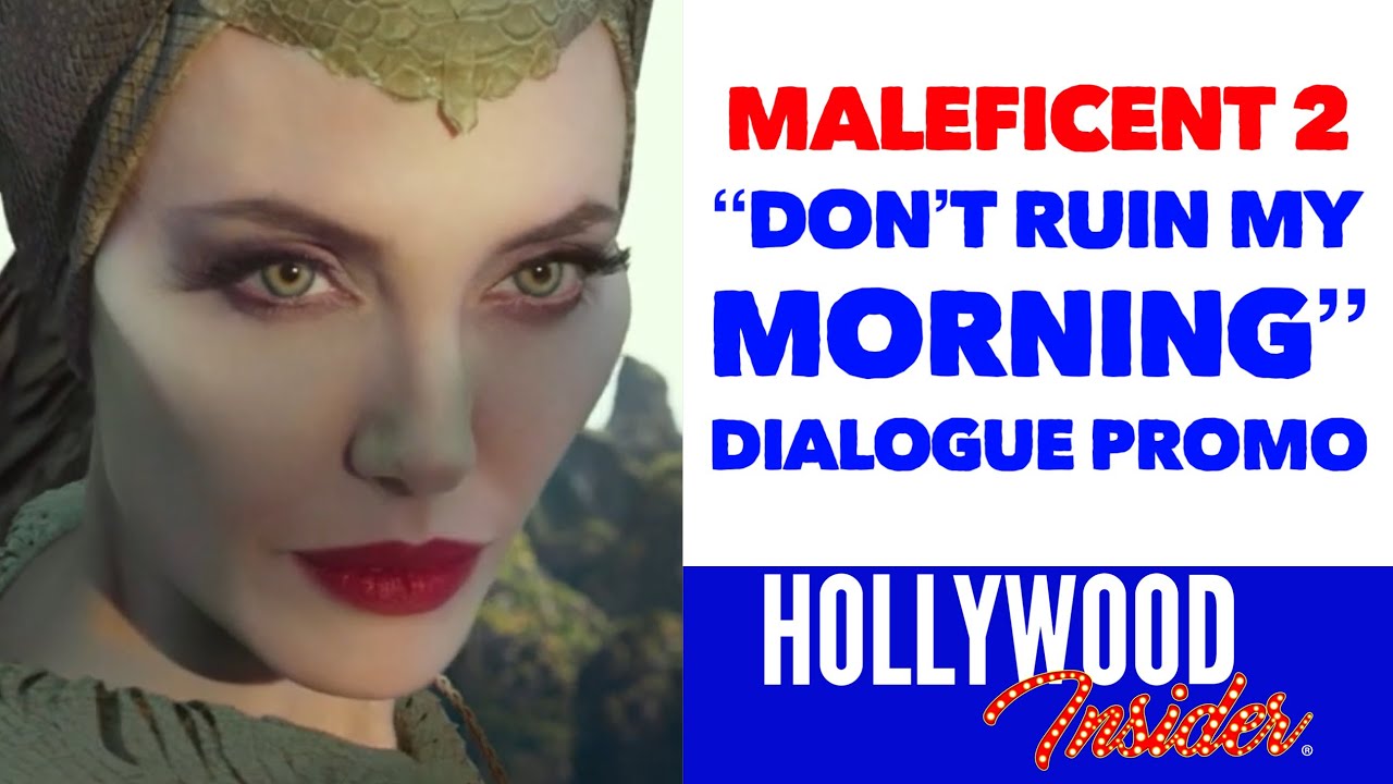 'Don't Ruin My Morning' MALEFICENT: MISTRESS OF EVIL | Angelina Jolie ...