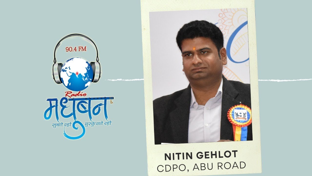Corona Warriors - CDPO Nitin Gehlot - Radio Madhuban - Community Radio ...
