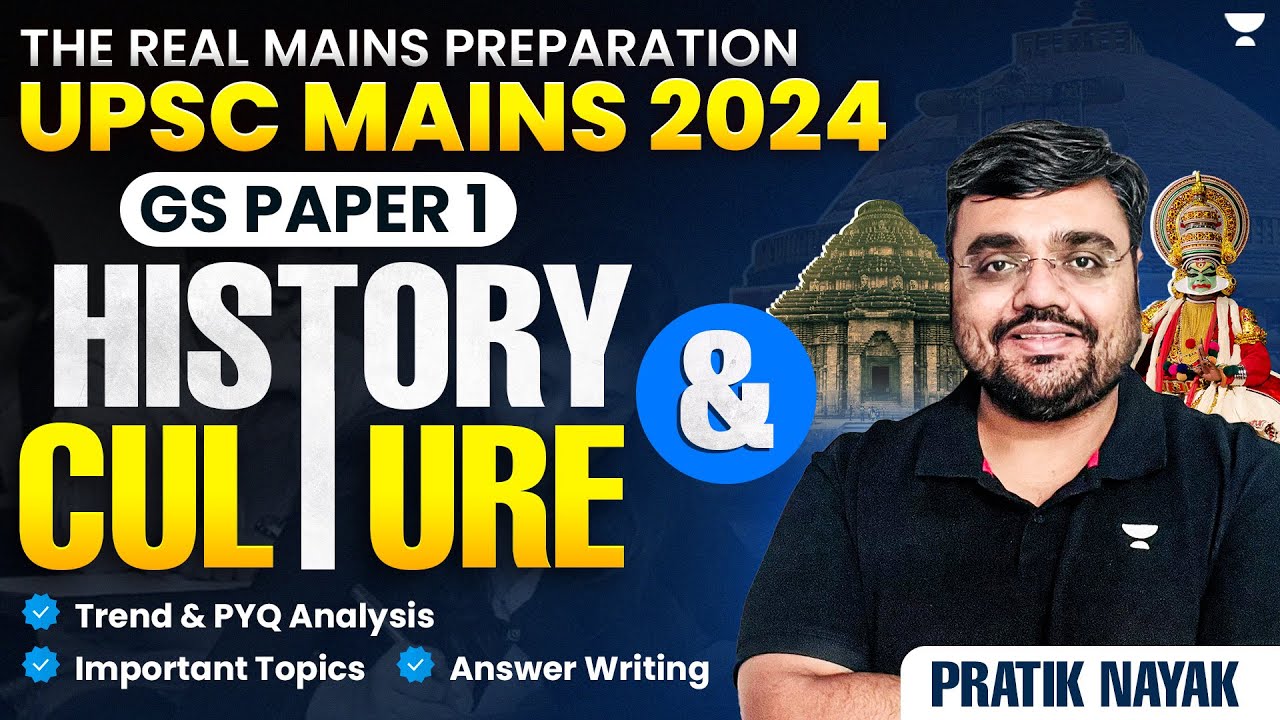 UPSC Mains 2024 | GS Paper 1_History & Culture | Trend & PYQ Analysis, Answer Writing | Pratik ...