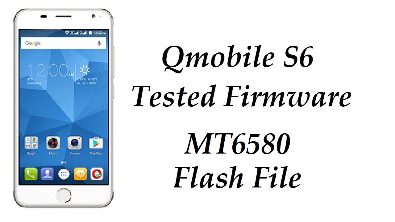 QMobile S6 MT6580 TESTED FLASH FILE - YouTube