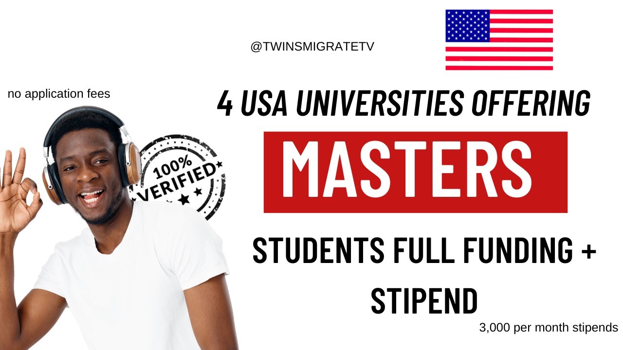 4 USA UNIVERSITIES OFFERING FULL FUNDING FOR MASTERS PROGRAMS ...