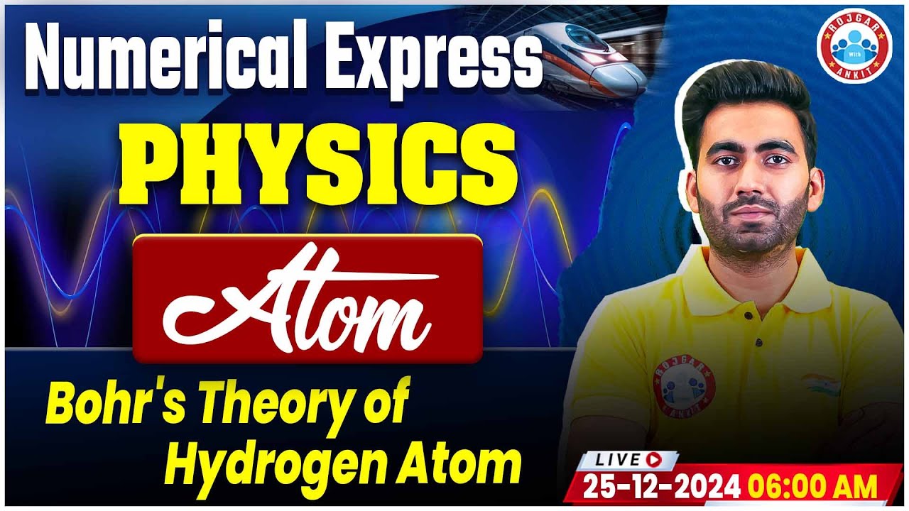 Class 12 Physics Atom | Bohr's Theory of Hydrogen Atom | 12th Physics Atom Numericals By RWA ...