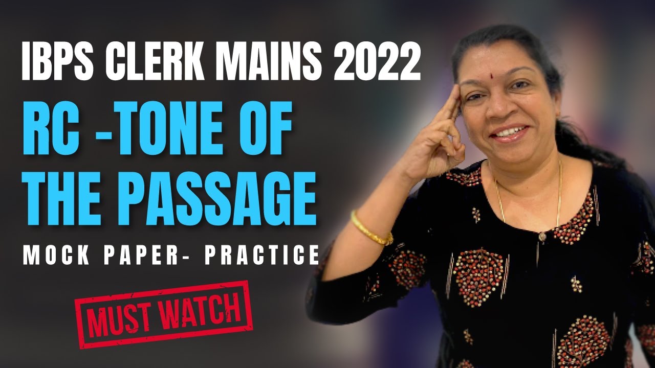 IBPS CLERK MAINS 2022 || RC - TONE of the passage|| Mock Paper PRACTICE ...