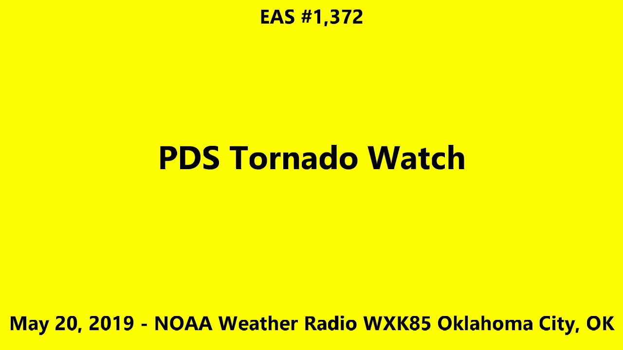 PDS Tornado Watch #199 (EAS #1,372) - YouTube