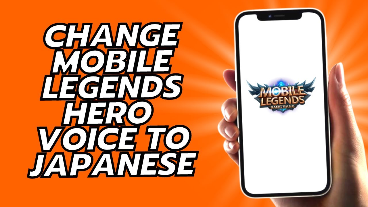 How To Change Mobile Legends Hero Voice To Japanese - YouTube