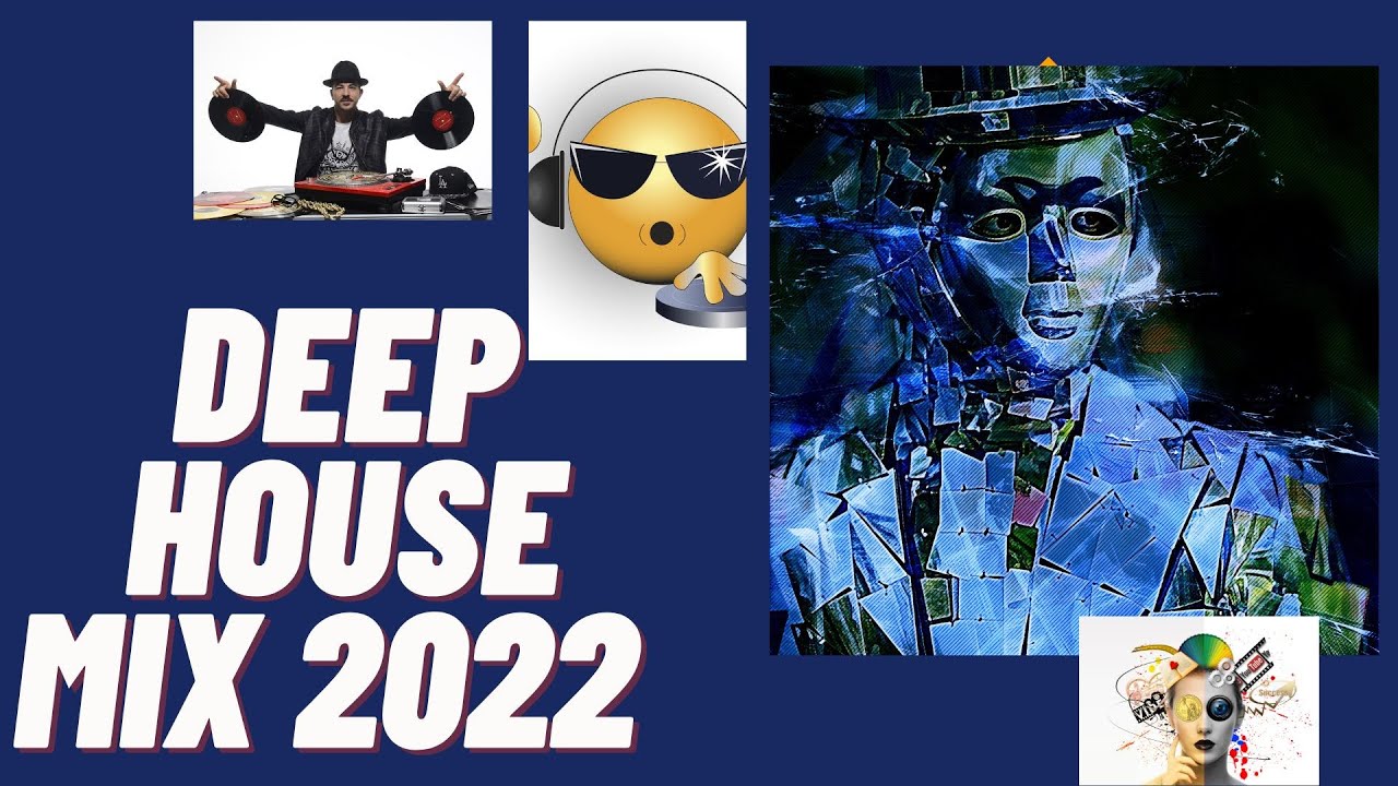 Deep House Mix 2022 Mixed By Miss Deep MIX - YouTube