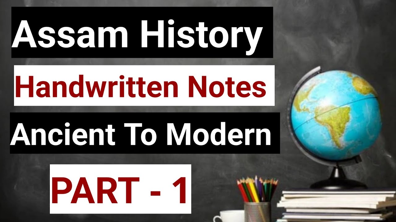 Assam history Handwritten notes part -1 | Ancient to modern - YouTube