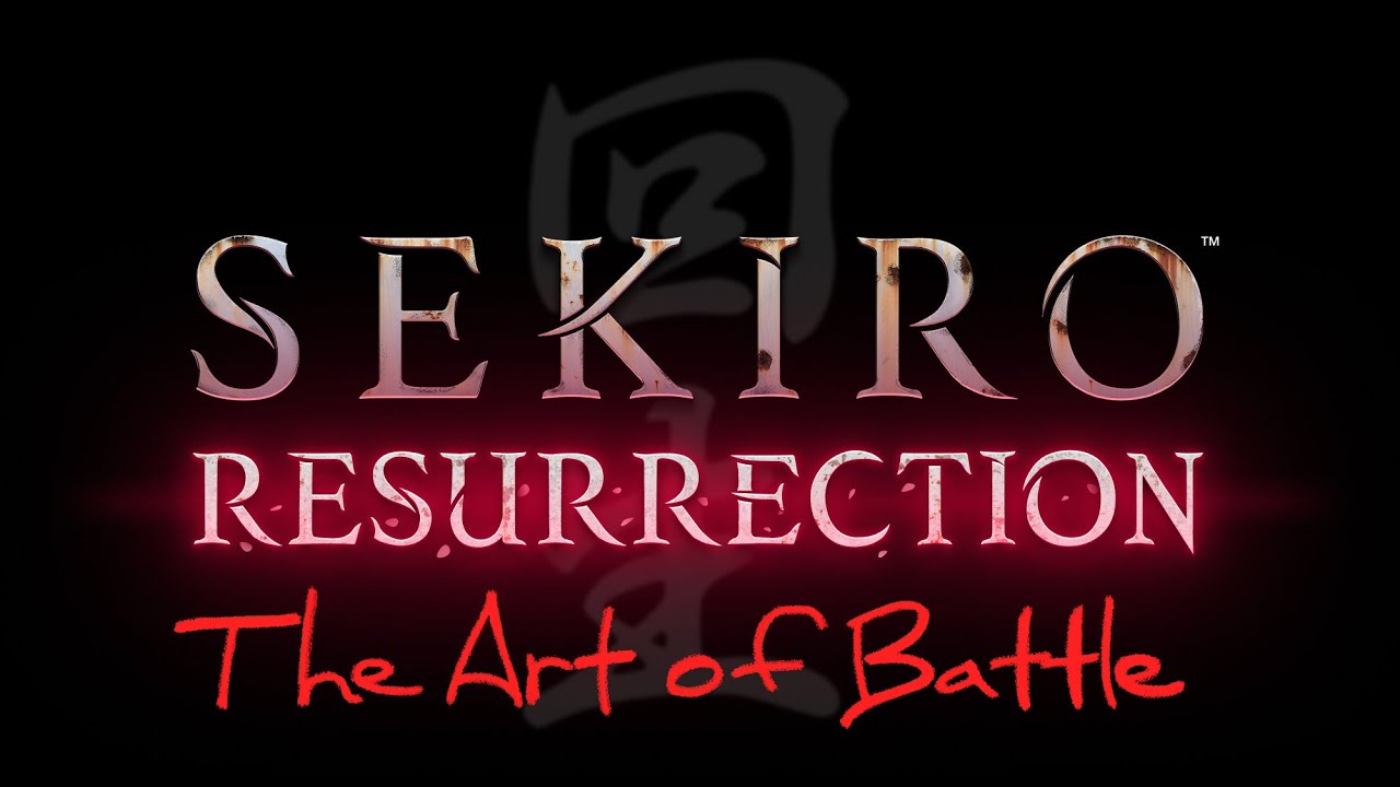SEKIRO RESURRECTION + The Art of Battle 세키로 레저렉션 모드 + 다중 유파 기술 모드 - YouTube