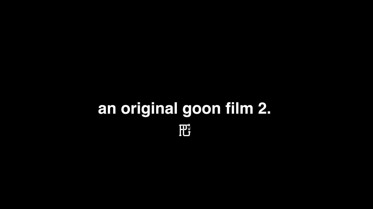 an original goon film 2. / a compilation of goon films. - YouTube