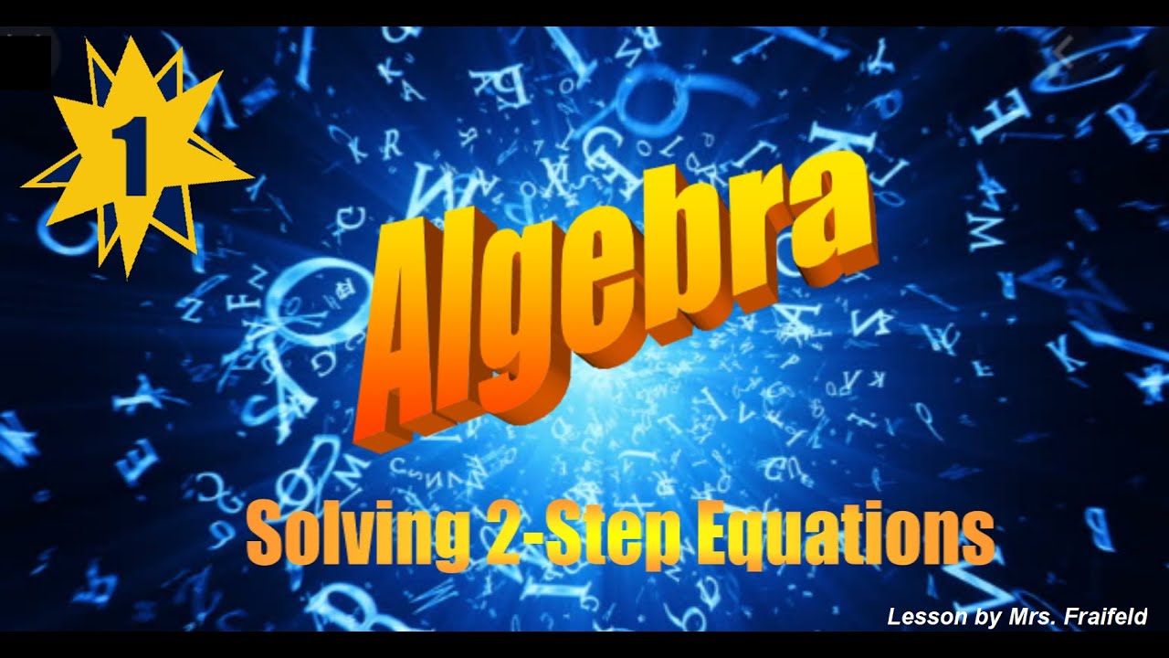 Algebra Solving 2 Step Equations 1 YouTube algebra-solving-2-step-equations-1-youtube