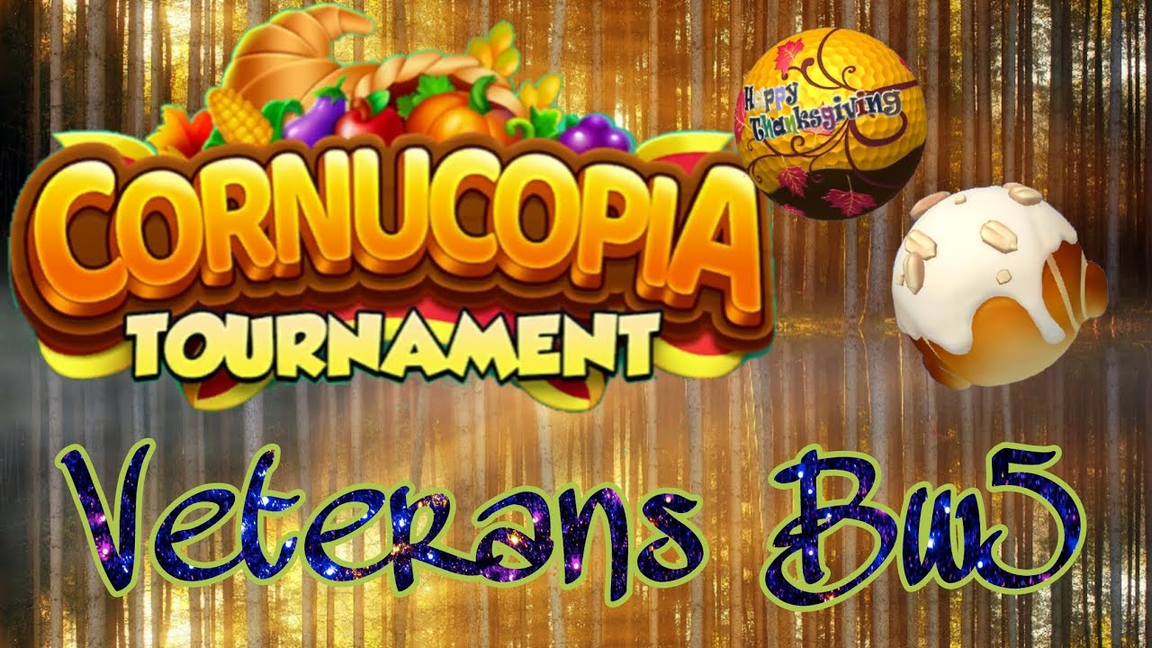 GOLF RIVAL- CORNUCOPIA 🥐 TOURNAMENT// VETERANS BW5// EASY TOP SCORE 🥐🌽🥖 ...