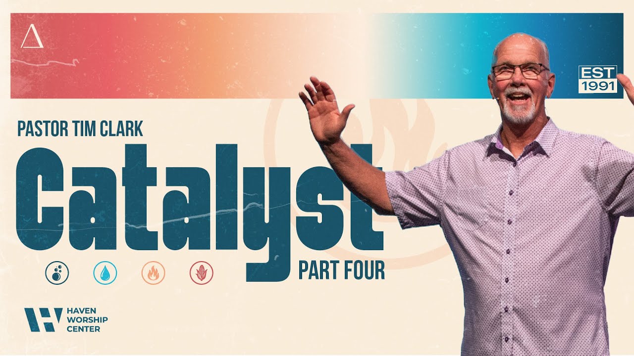 Catalyst: Fire | Pastor Tim Clark | Catalyst Pt. 4 - YouTube