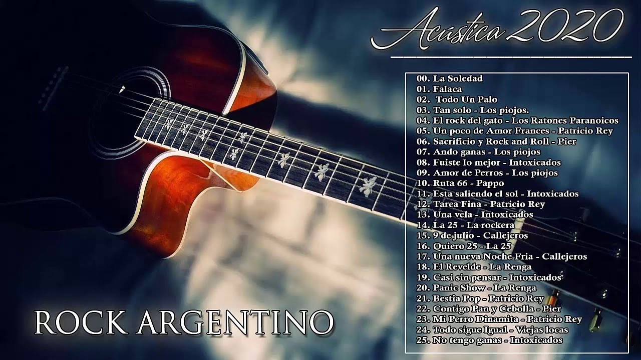Top 100 Rock acústico argentino - Exitos Rock Nacional Argentino 2020 ...