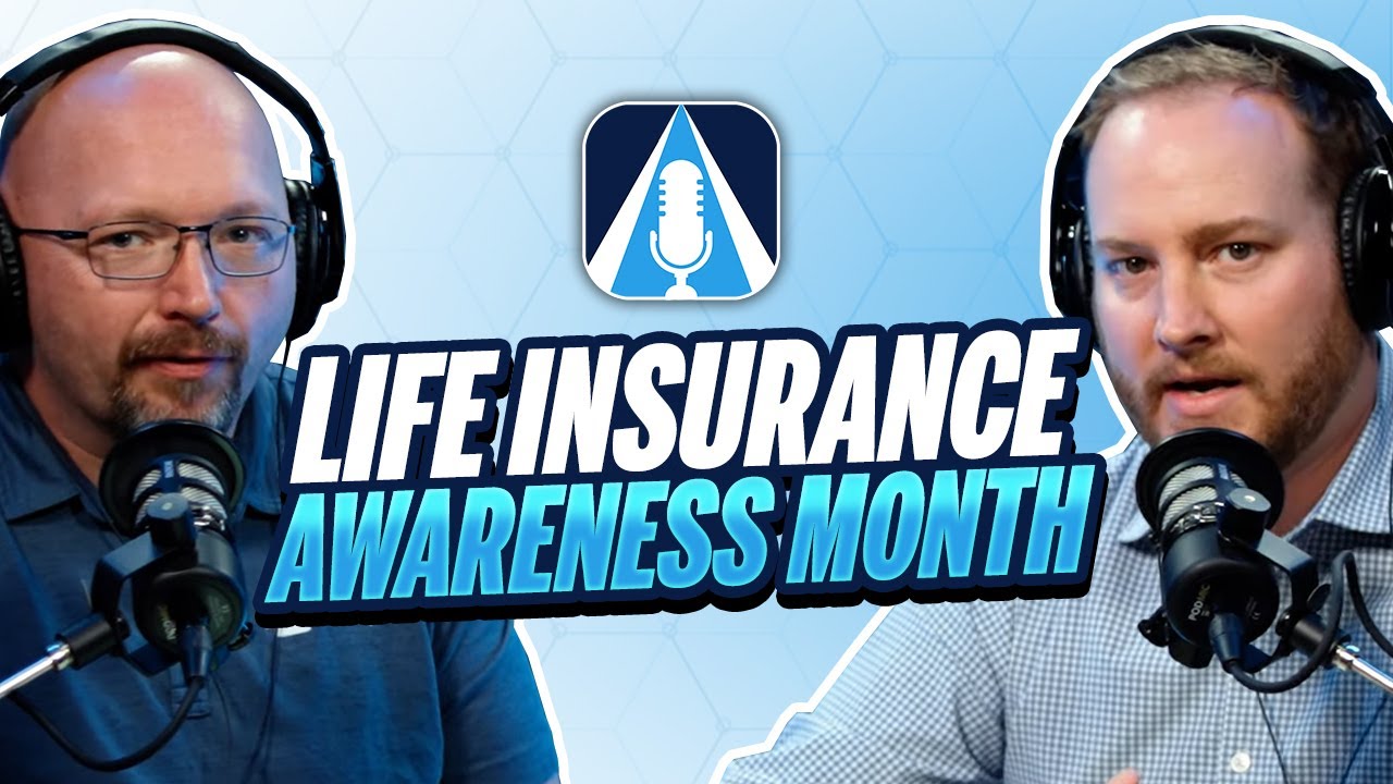 Life Insurance Awareness Month 2023 - LIAM Podcast - YouTube