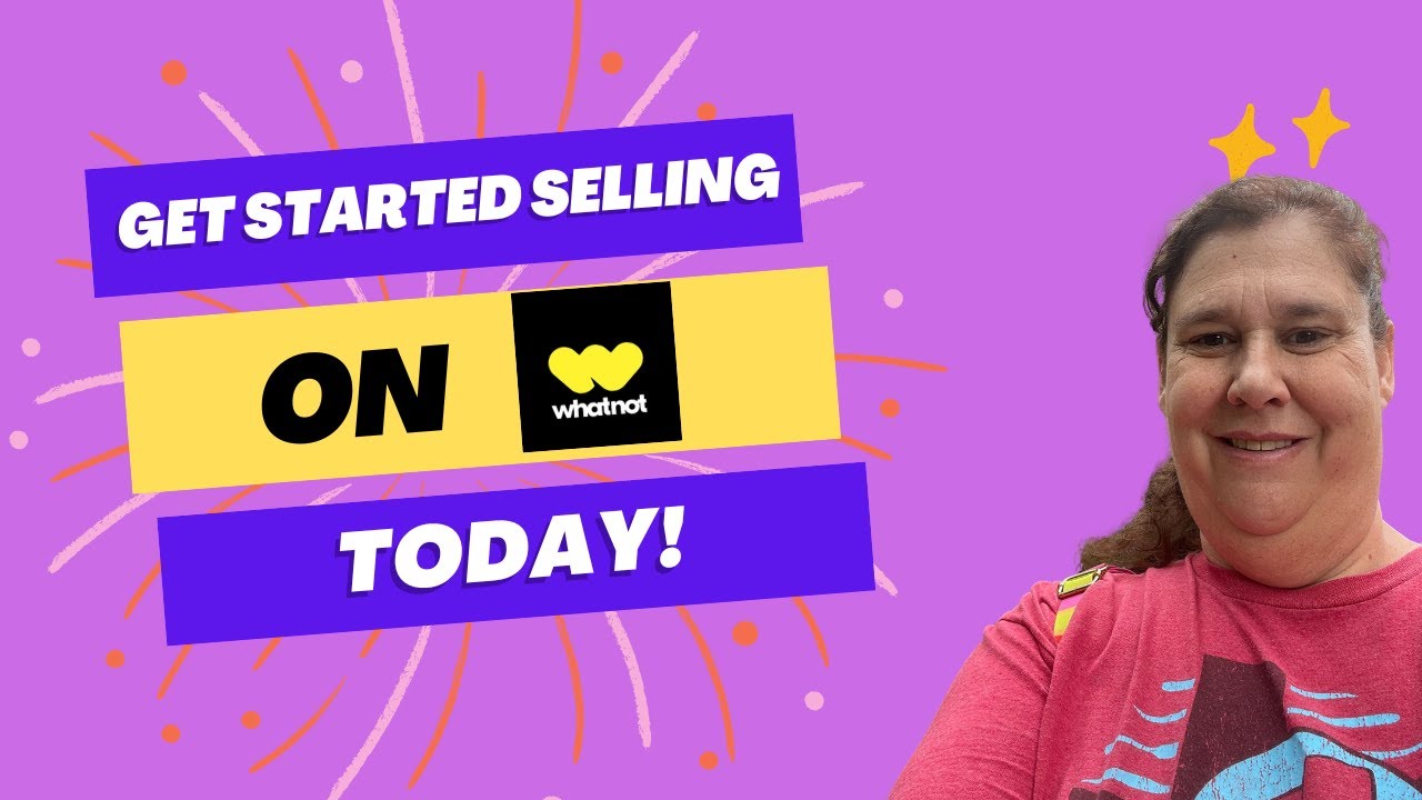 How to Get Started Selling on WhatNot - YouTube