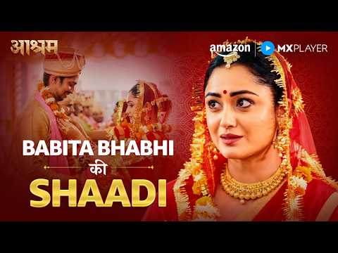 Babita Ji बन गई Dulhan! 😍👰 ft. Bobby Deol, Tridha Choudhury | Aashram S1 | Amazon MX Player #watch