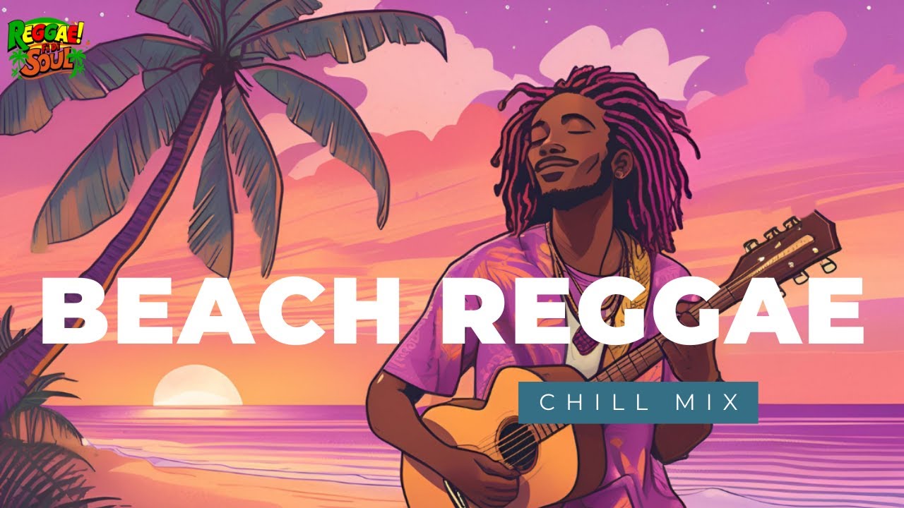Peace of Mind / 🌴 Chill Reggae Vibes for the Beach & Beyond 🌊 ...