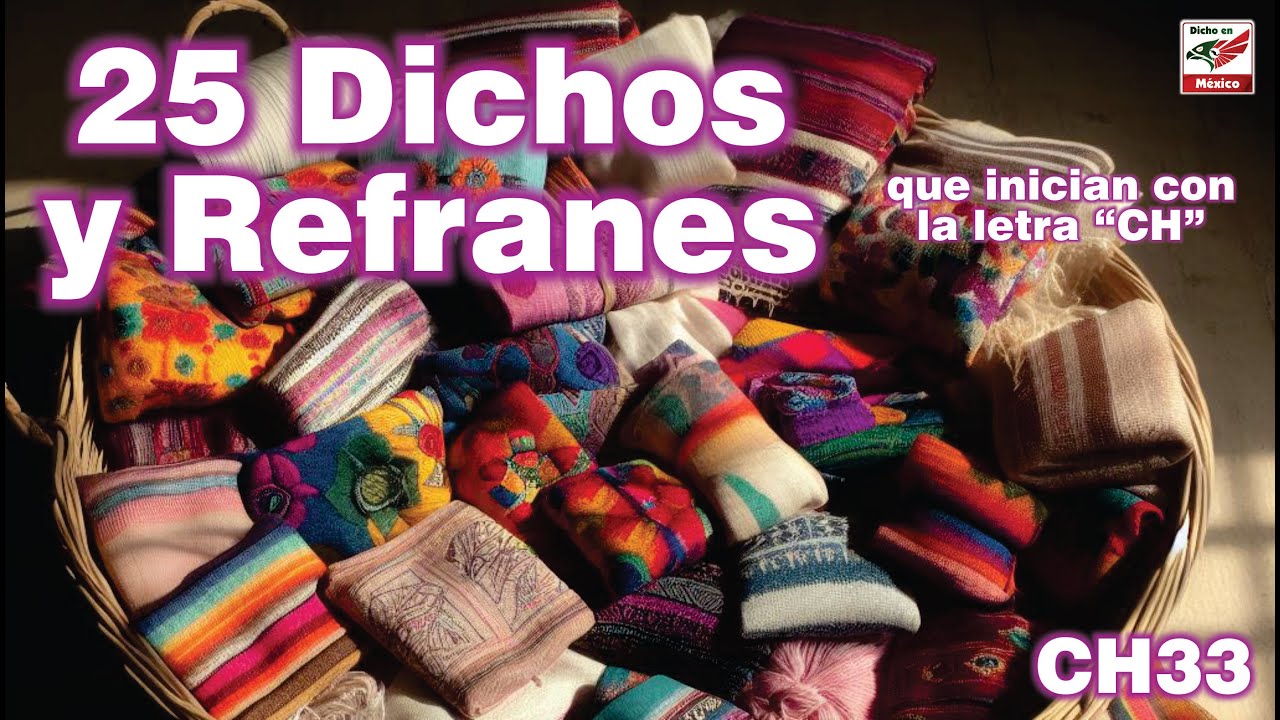 25 DICHOS Y REFRANES parte 33 - YouTube