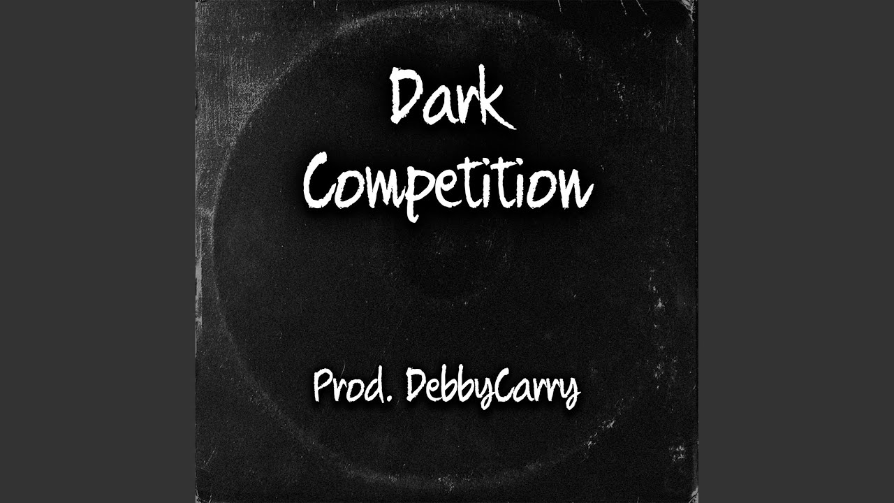 Dark Competition - YouTube