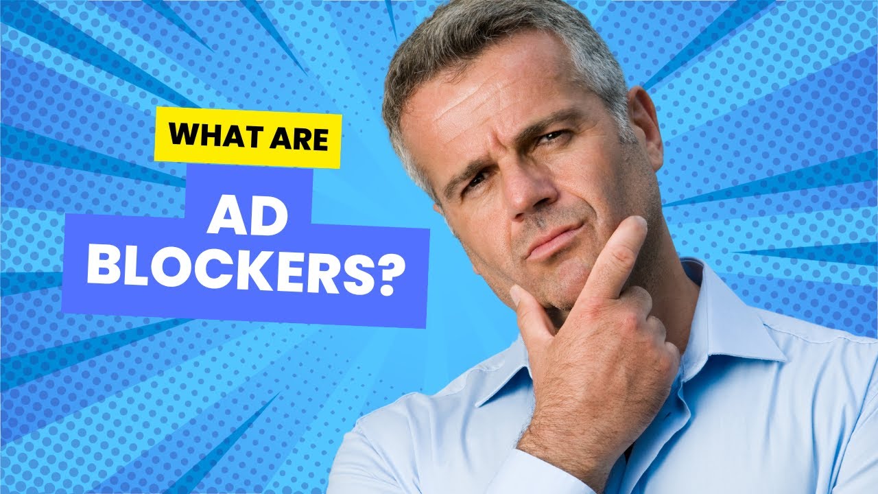 What are Ad Blockers and Why Should You Care? - YouTube