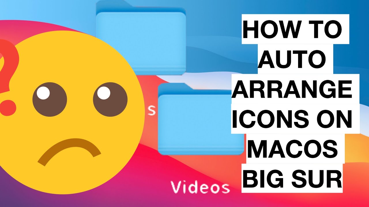 Auto Arrange Icons On MacOS Big Sur YouTube auto-arrange-icons-on-macos-big-sur-youtube