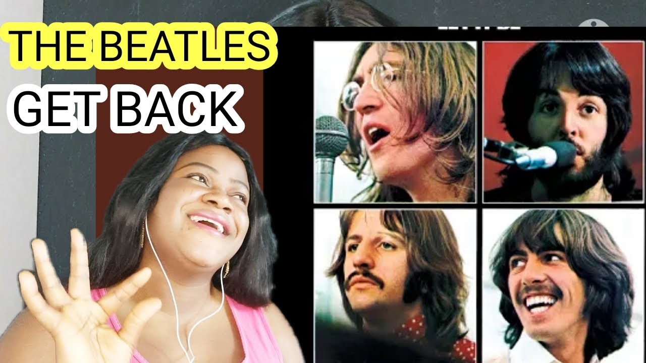 THE BEATLES GET BACK (REACTION VIDEO) - YouTube