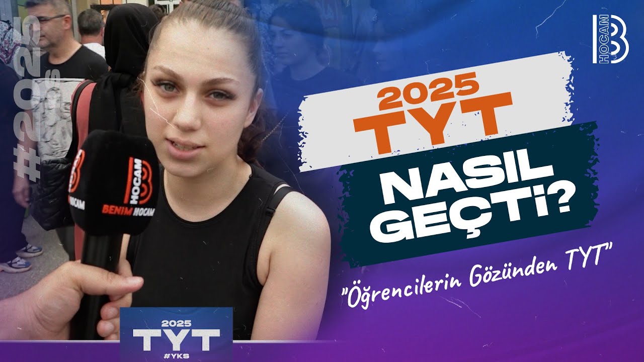 2025 TYT Nasıl Geçti ? ''Öğrencilerin Gözünden TYT" - YouTube