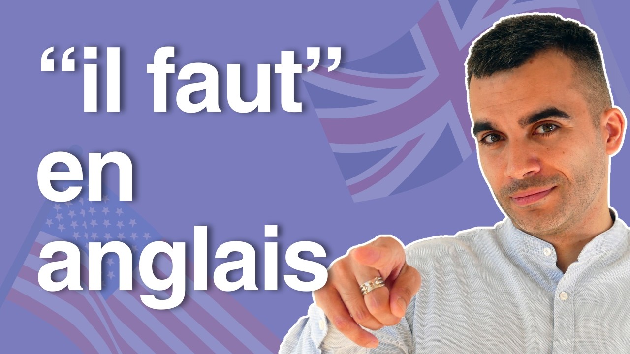 Comment Dire "Il faut" en Anglais | Vocabulaire & Traduction Facile ...