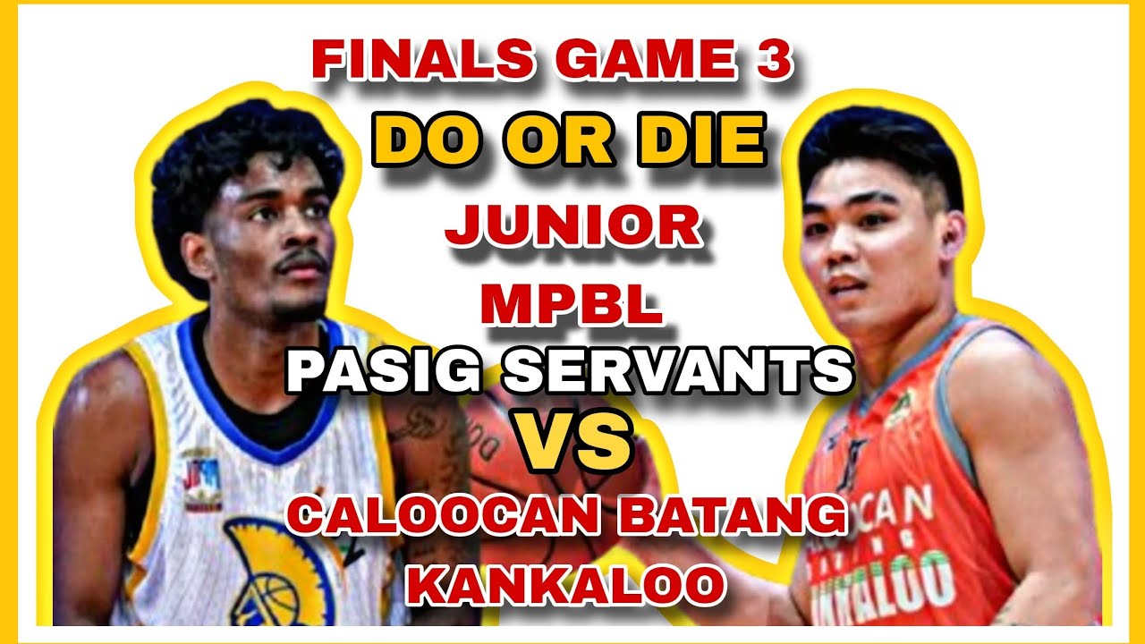 Finals Game 3 | Pasig Servants Vs Caloocan Batang Kankaloo ...