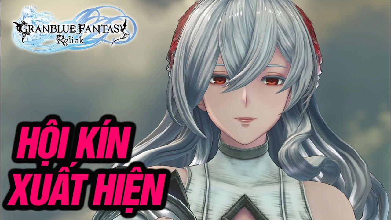 Hội Kín Xuất Hiện Bắt Cóc Lyria - Granblue Fantasy: Relink - YouTube