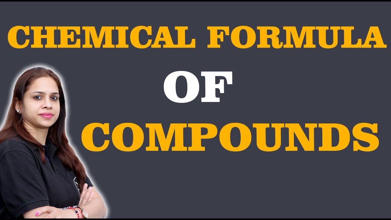 CHEMICAL FORMULA OF COMPOUND #Chemical_formula_of_Compoun - YouTube