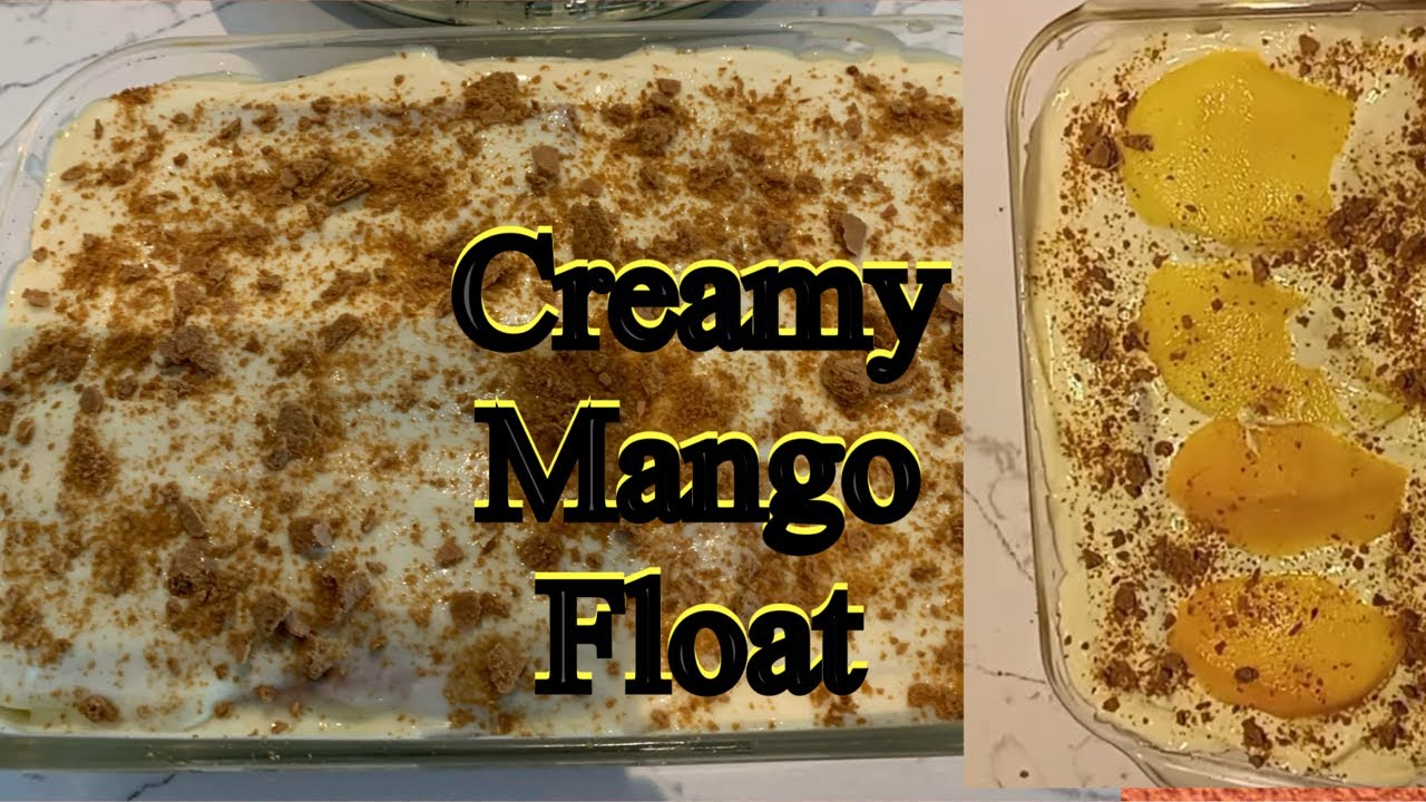 CREAMY MANGO FLOAT OR MANGO GRAHAM - YouTube