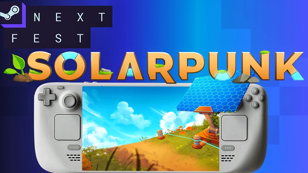 Solarpunk On Steam Deck Looks Stunning! - Steam Next Fest - YouTube
