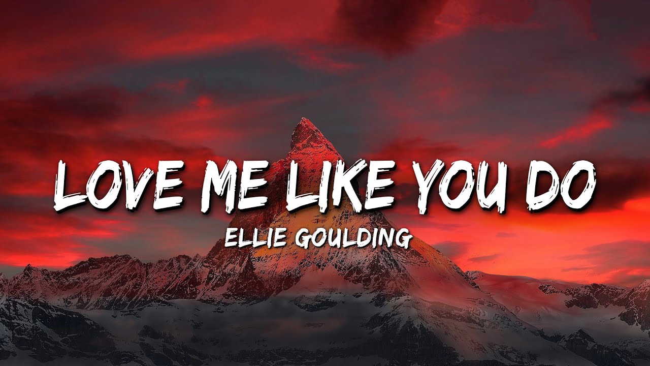 Ellie Goulding - Love Me Like You Do (Official Lyric Video) - YouTube