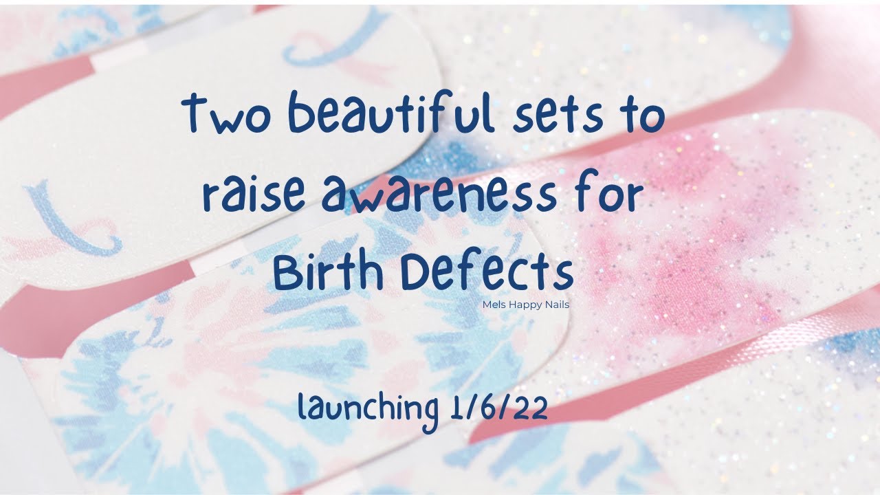 Color Street Foundation Birth Defects Awareness sets January 2022 - YouTube