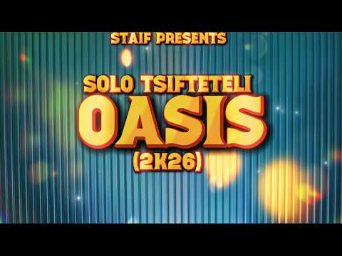 STAiF - Solo Tsifteteli Oasis (2k26)