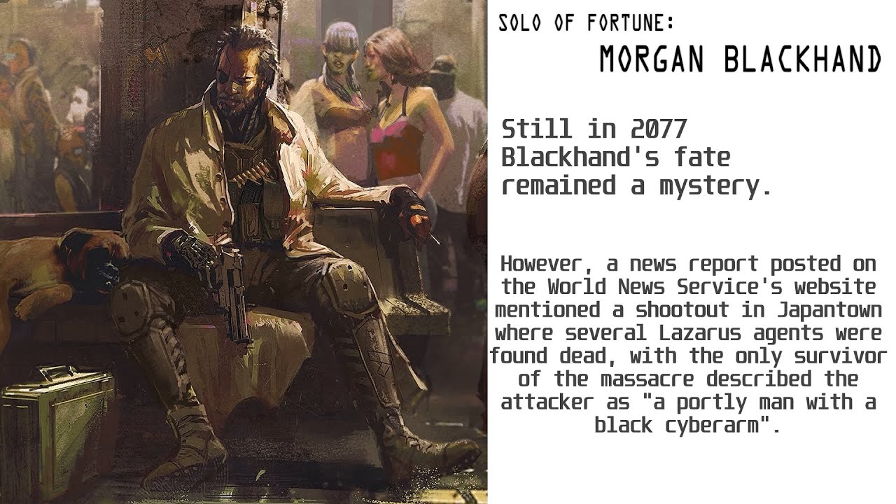 Cyberpunk 2077 - Short Summary of Morgan Blackhand. - YouTube
