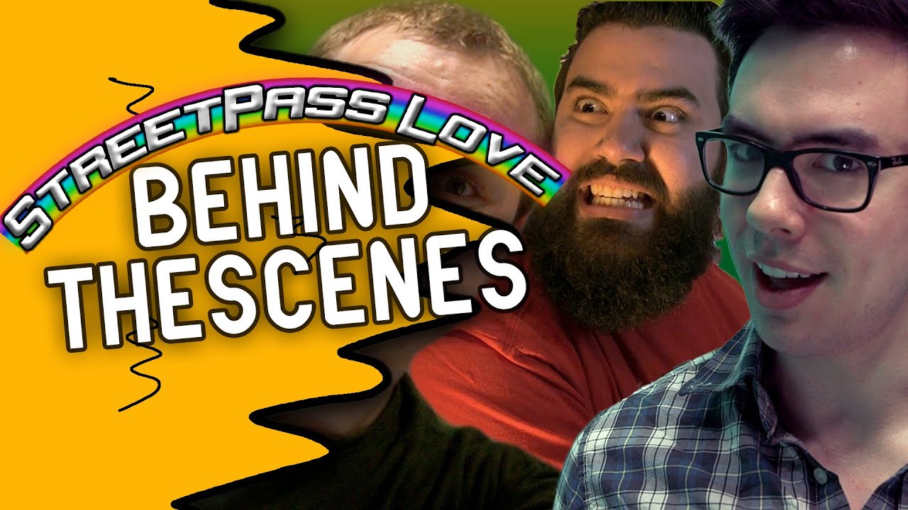 BLOOPERS: StreetPass Love (with NateWantsToBattle & The Completionist ...