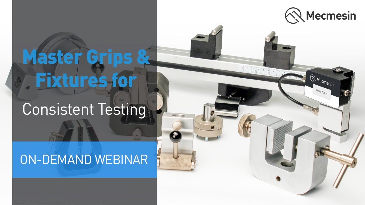 Mecmesin Webinar: Master Grips & Fixtures for Consistent Testing - YouTube