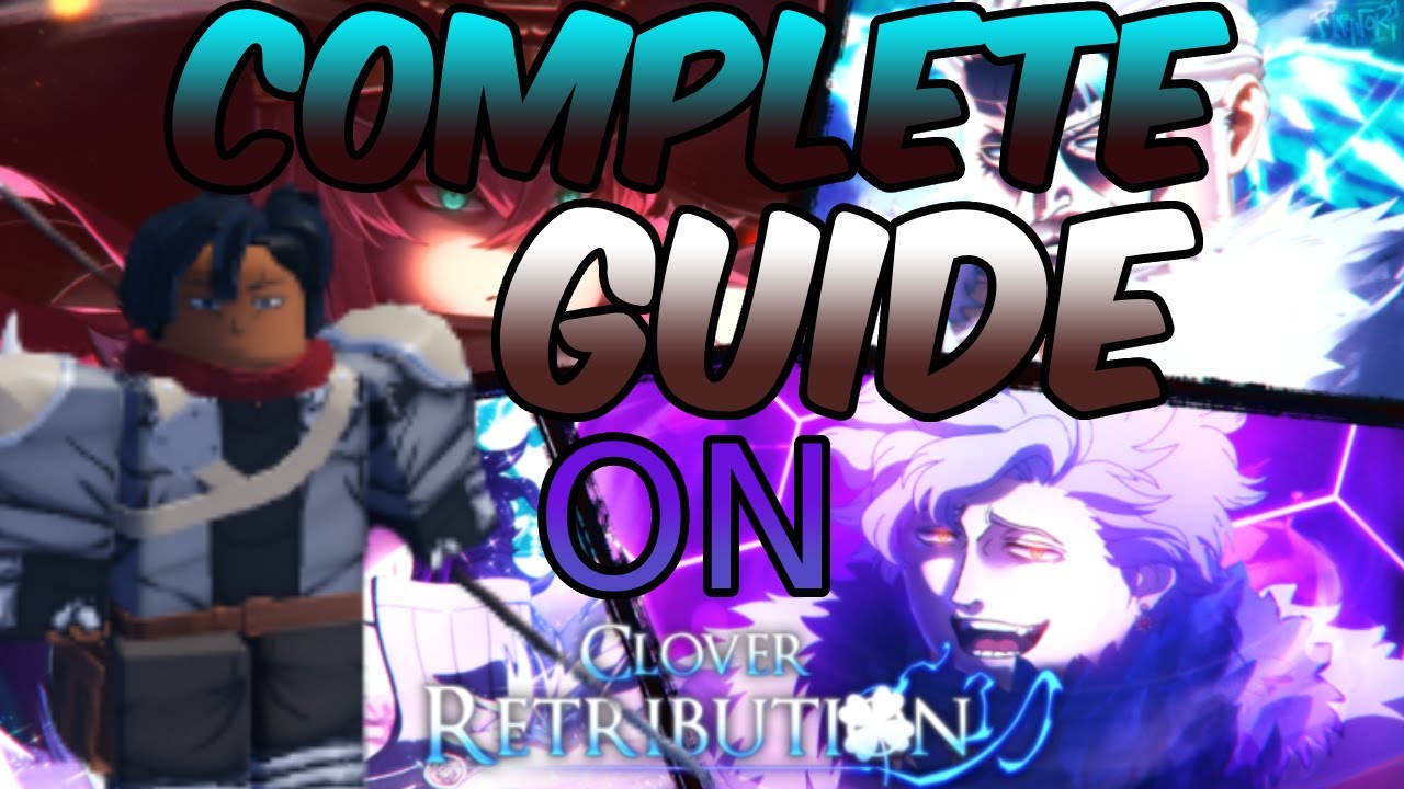 [Clover Retribution]Full Beginners Guide (Levelling, Drops, Boss and ...