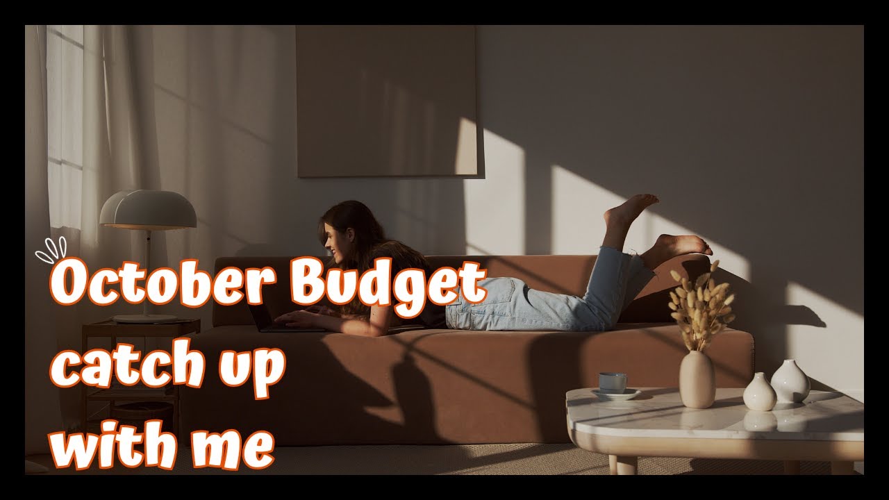 October budget catch up - Budget with me and more - Super Chatty Update ...