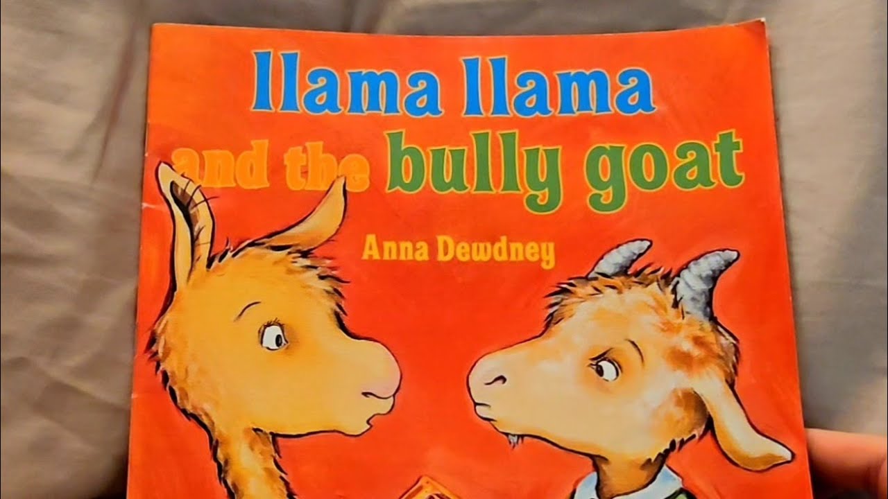 Reading the book: llama llama and the bully goat - YouTube