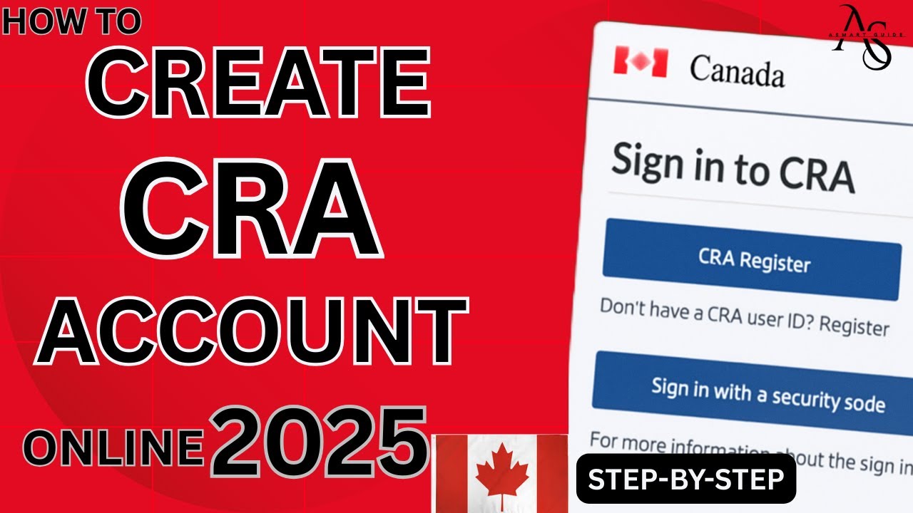 How to Create a CRA Account in 2025 - YouTube