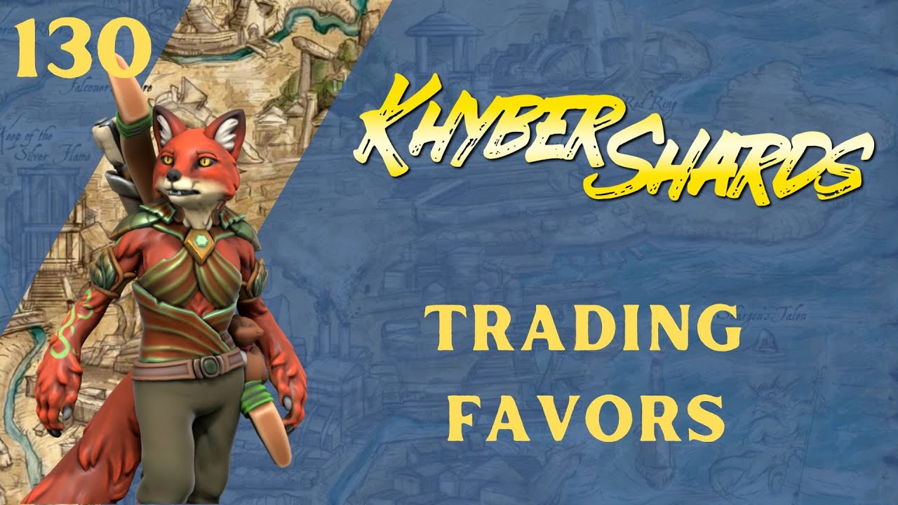 Trading Favors | Khyber Shards #130 | D&D 5e Actual Play - YouTube